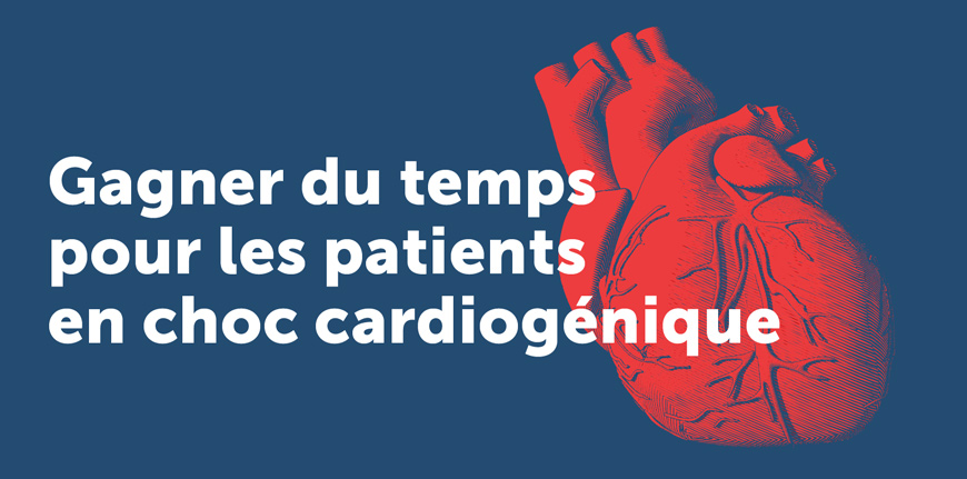 Gagner du temps pour les patients en choc cardiogénique | Institut de ...